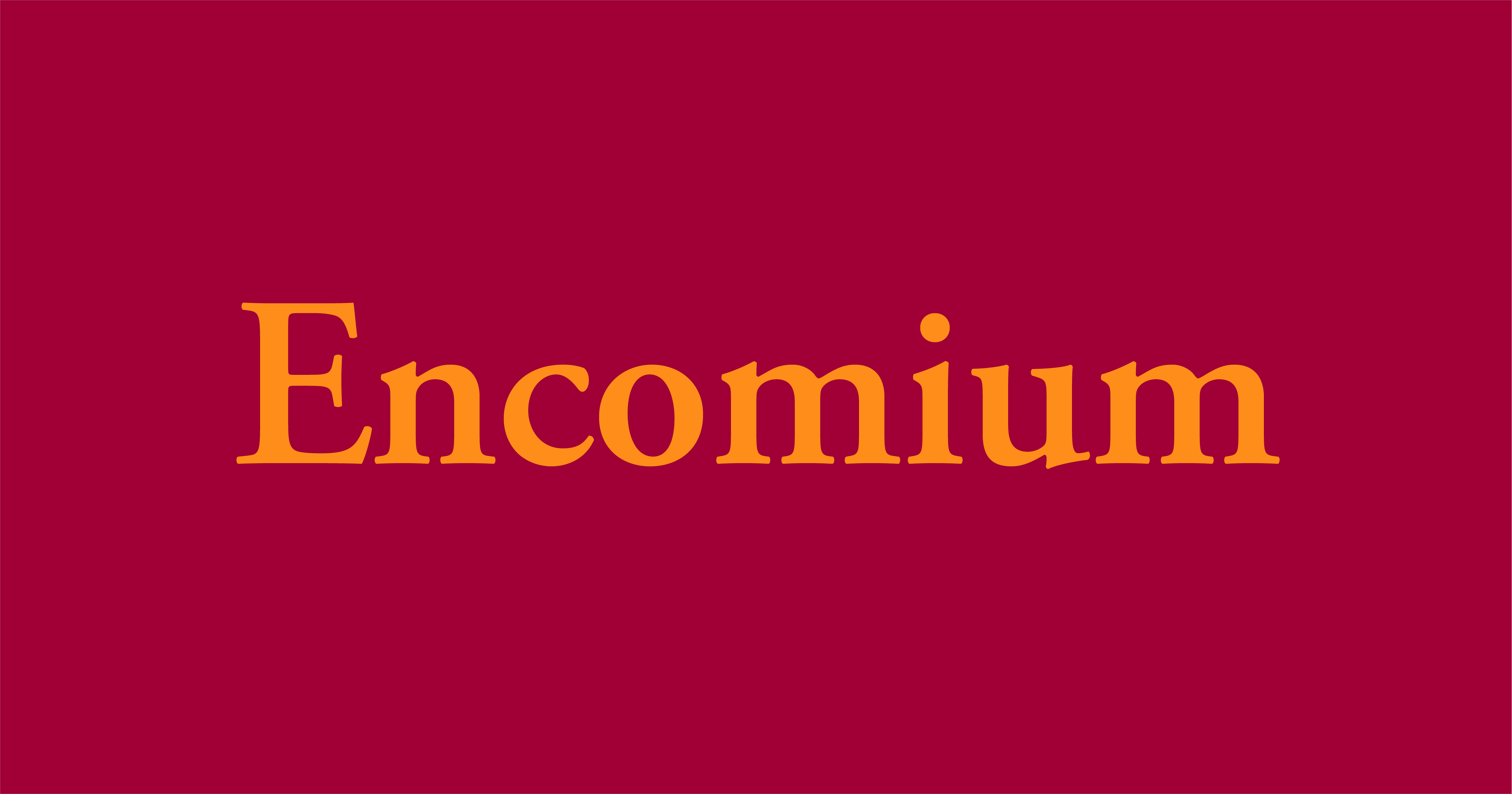 Encomium - Word Daily