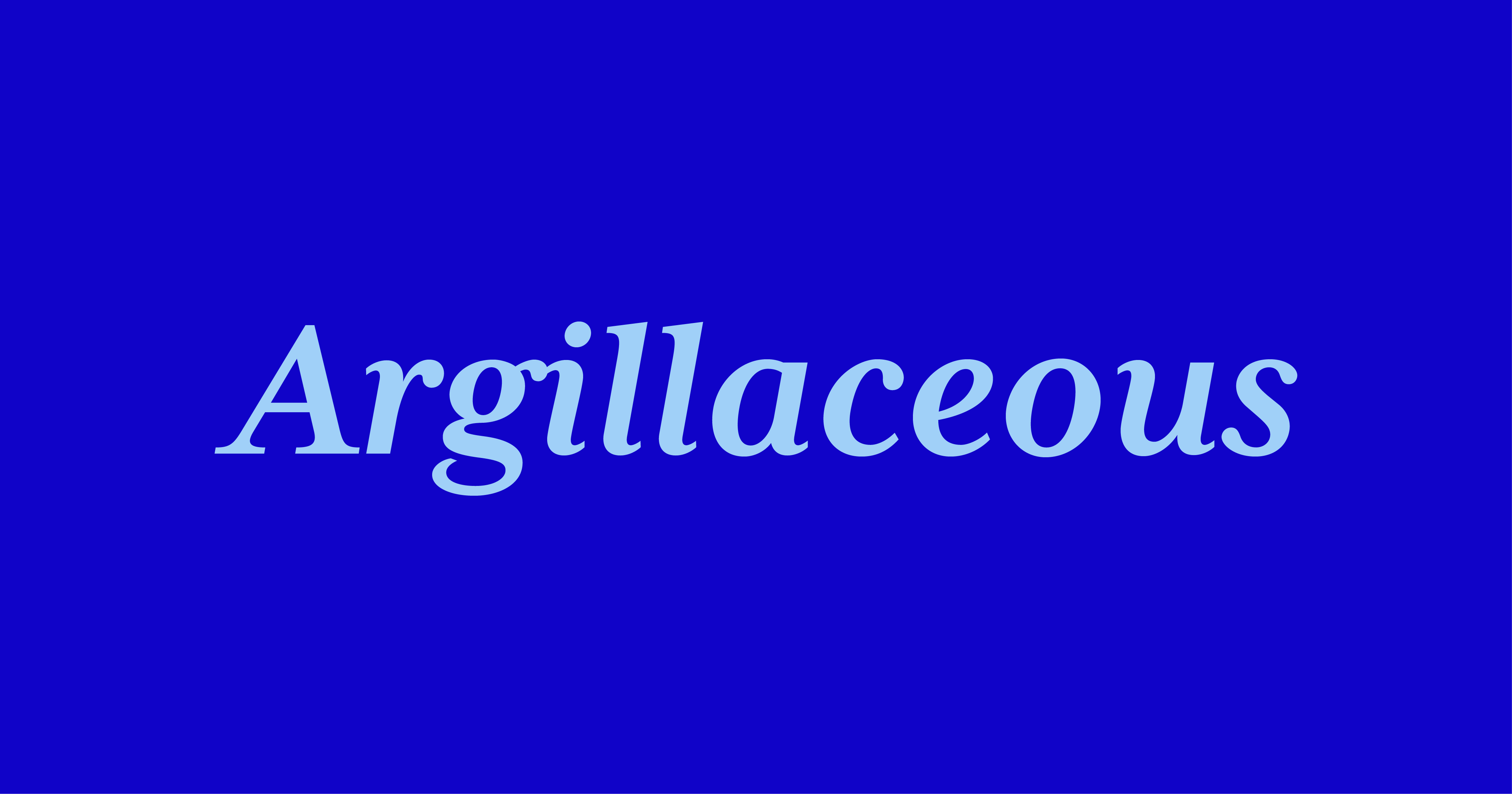 Argillaceous - Word Daily
