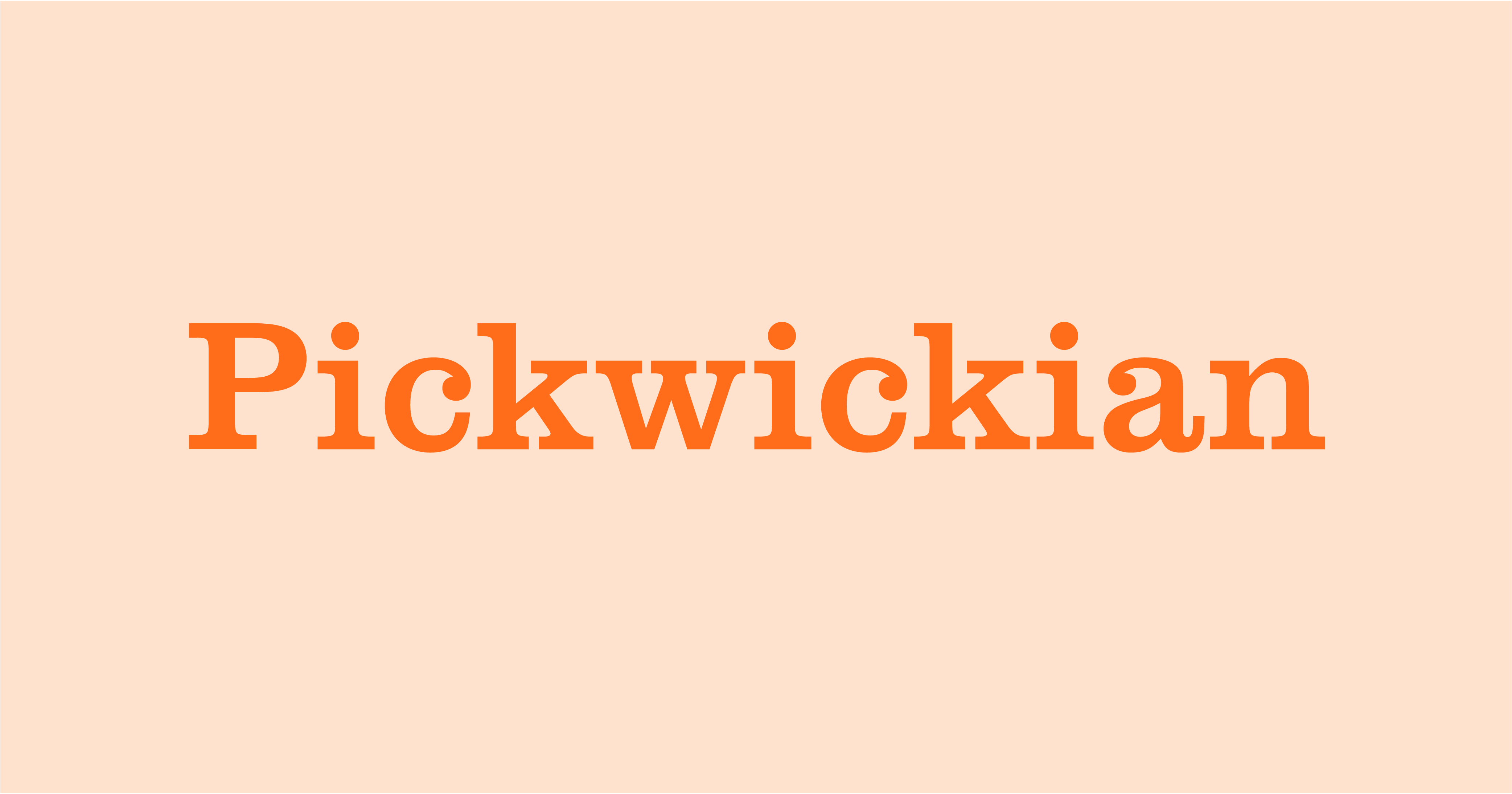 Pickwickian - Word Daily