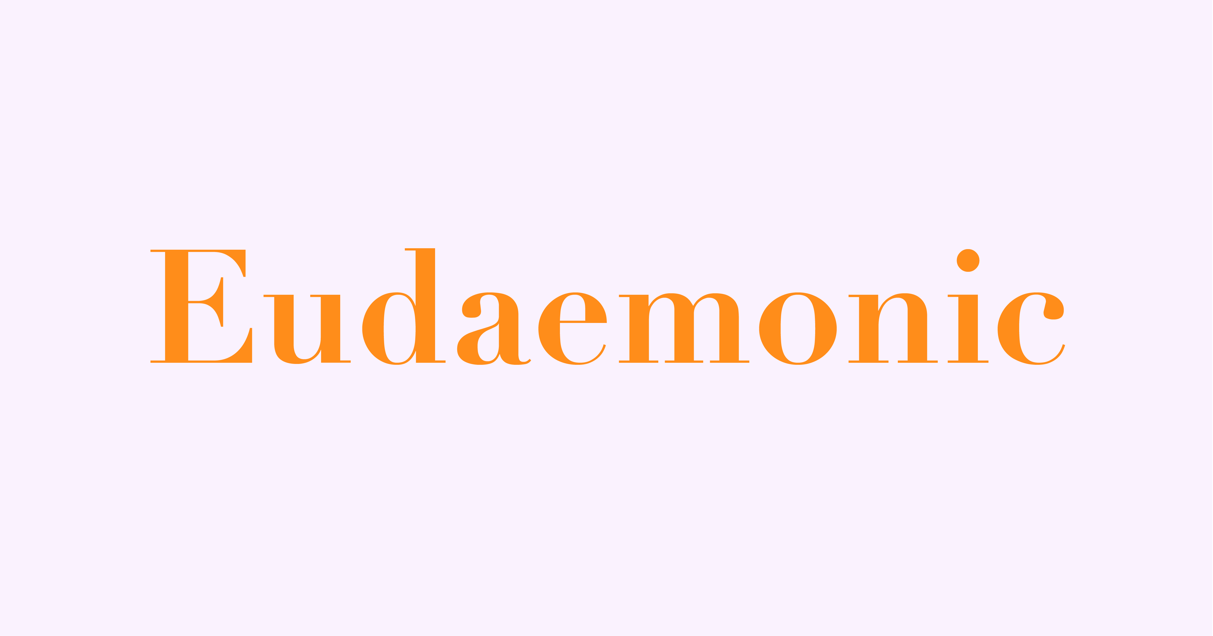 Eudaemonic - Word Daily