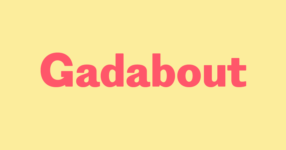 Gadabout - Word Daily