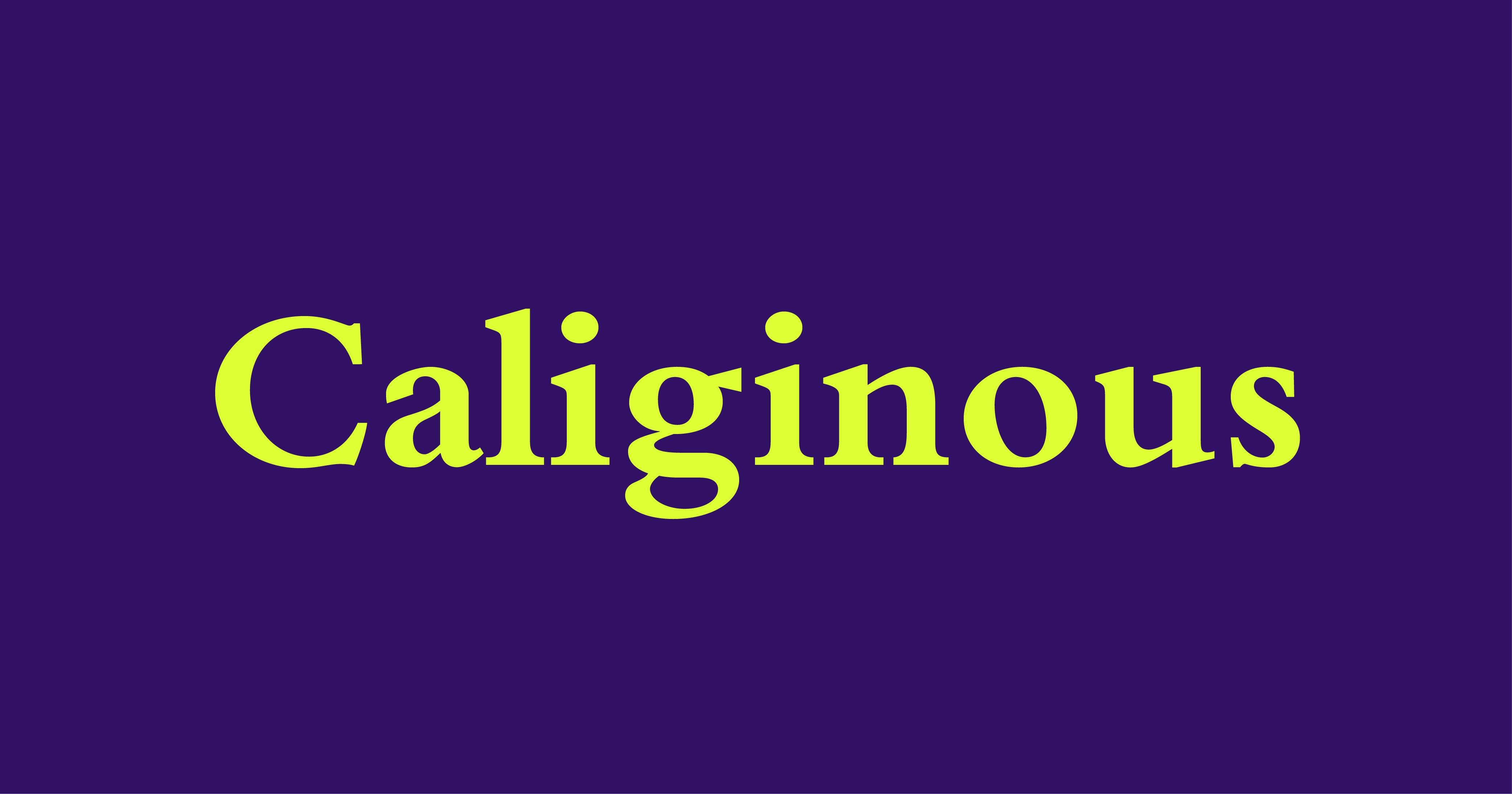 Caliginous - Word Daily