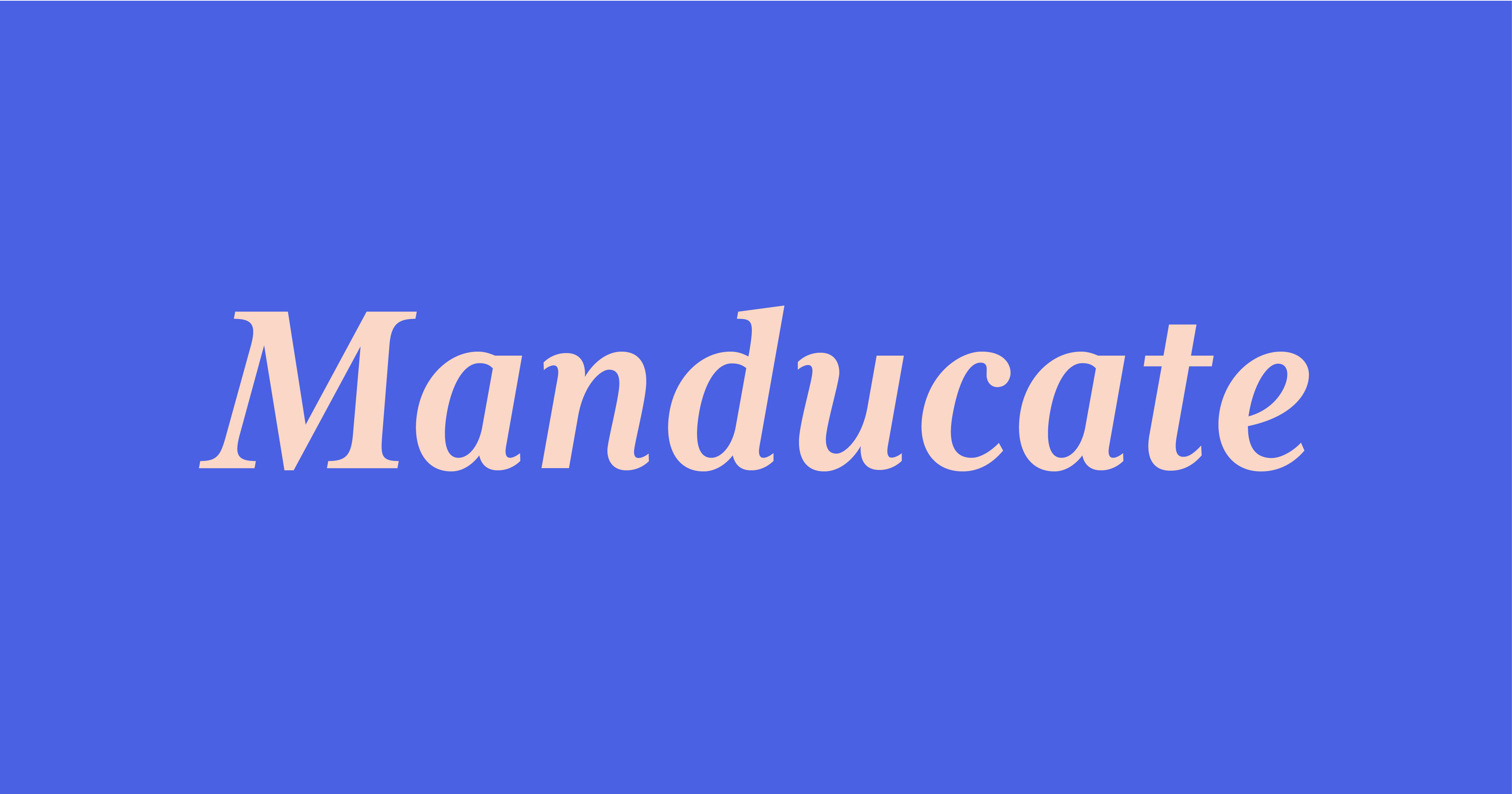 Manducate - Word Daily