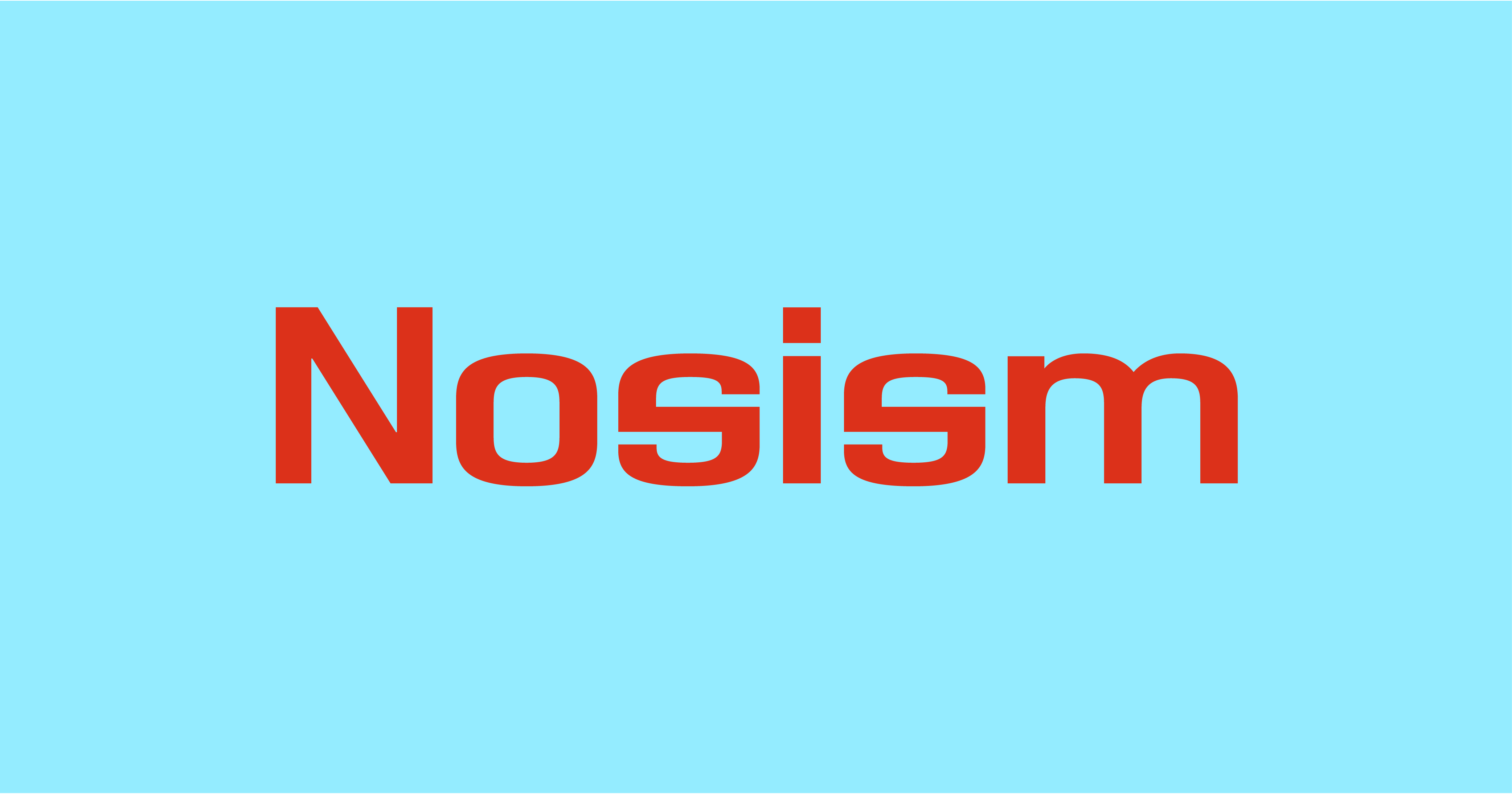 Nosism - Word Daily