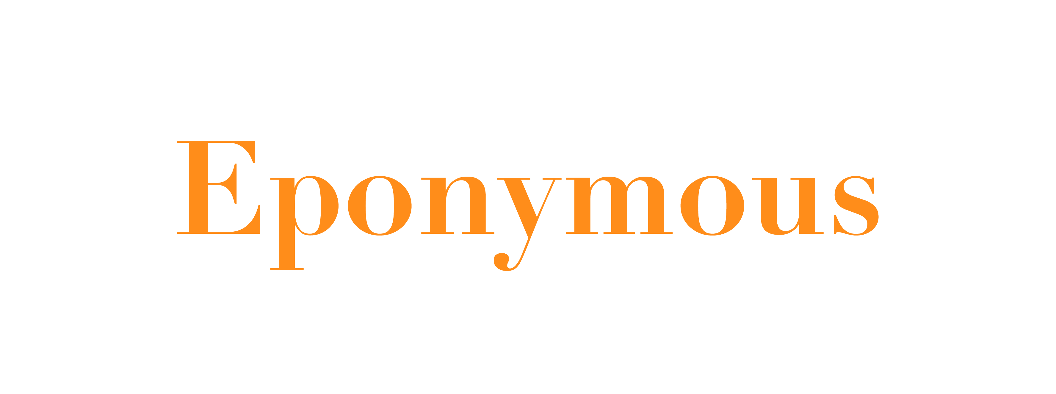 Eponymous - Word Daily