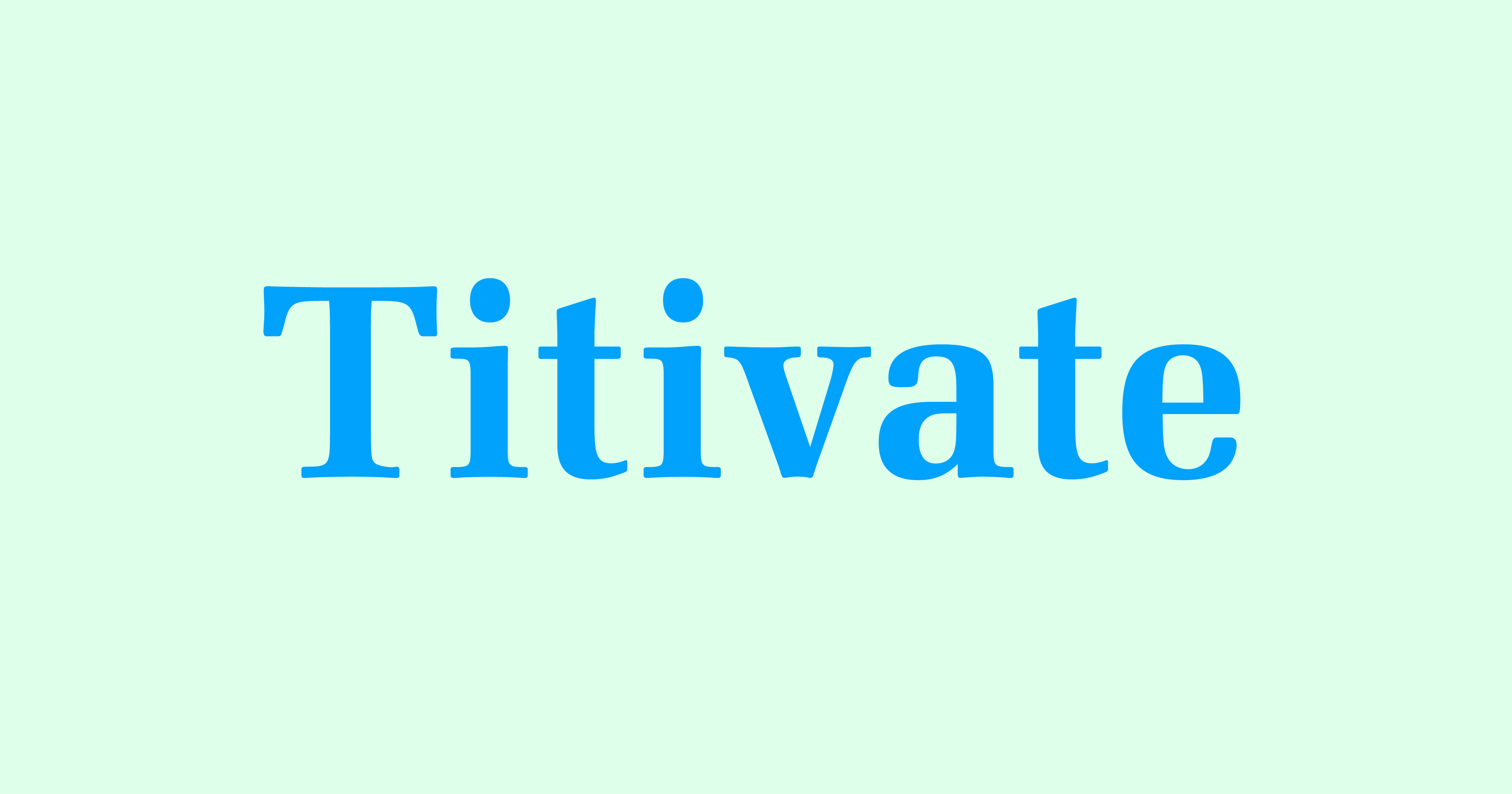 Titivate - Word Daily